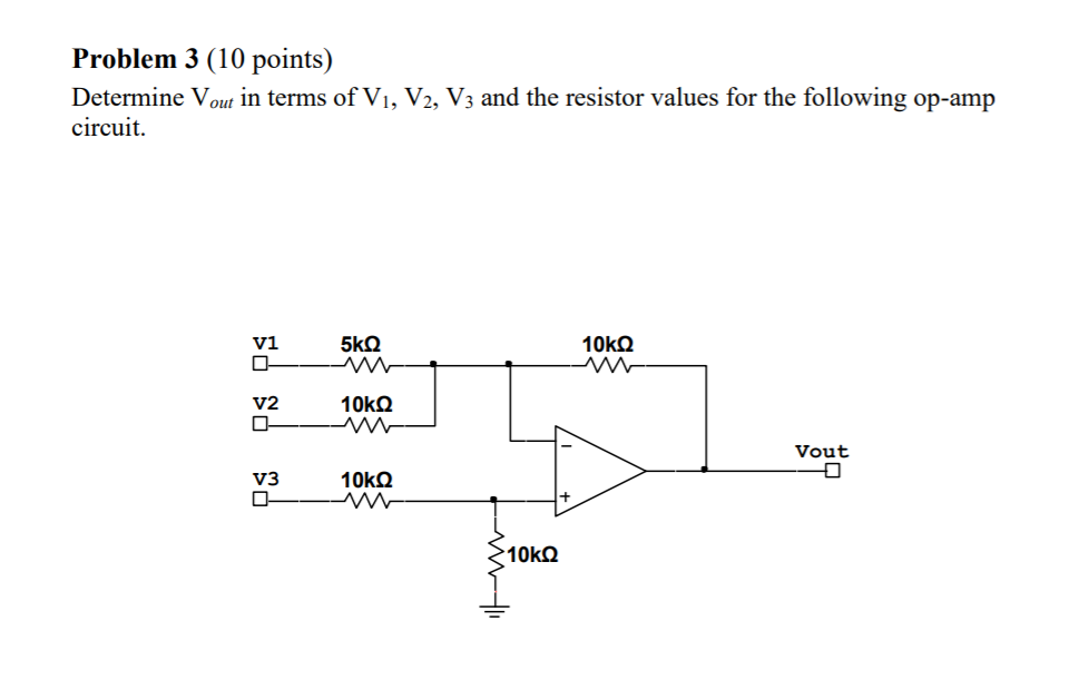 Solved Problem 3 (10 points) Determine Vout in terms of V1, | Chegg.com
