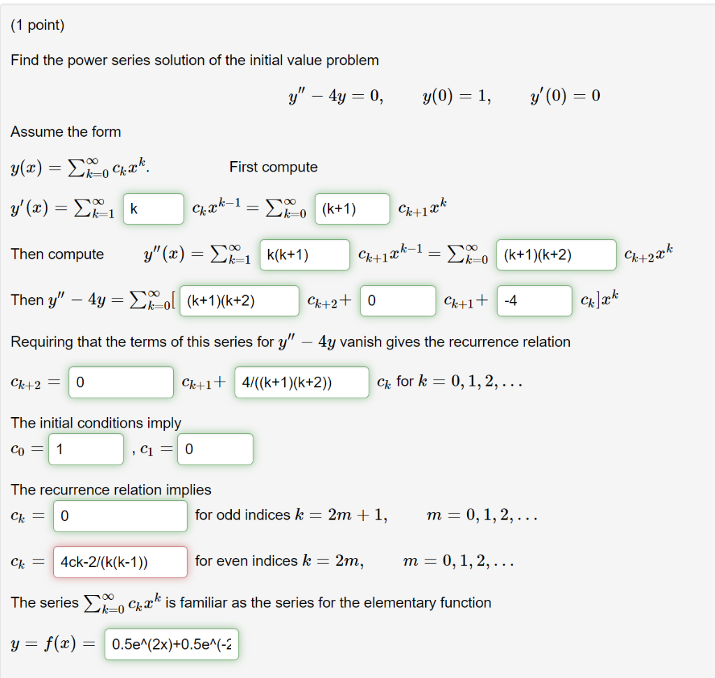 Solved (1 point) Find the power series solution of the | Chegg.com