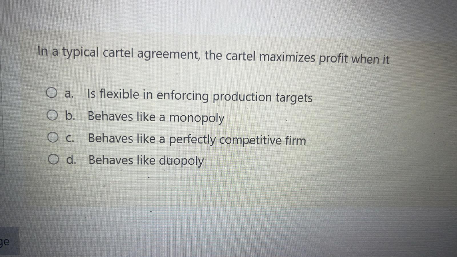 Solved In a typical cartel agreement, the cartel maximizes | Chegg.com