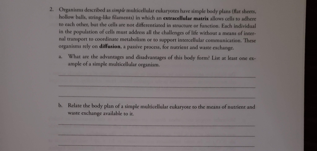 Solved 2. Organisms described as simple multicellular | Chegg.com