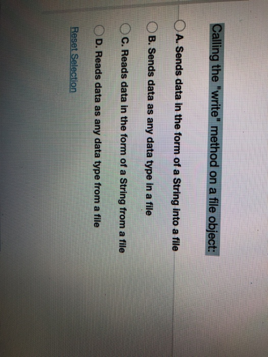 Solved alling the "write" method on a file object: A. Sends | Chegg.com
