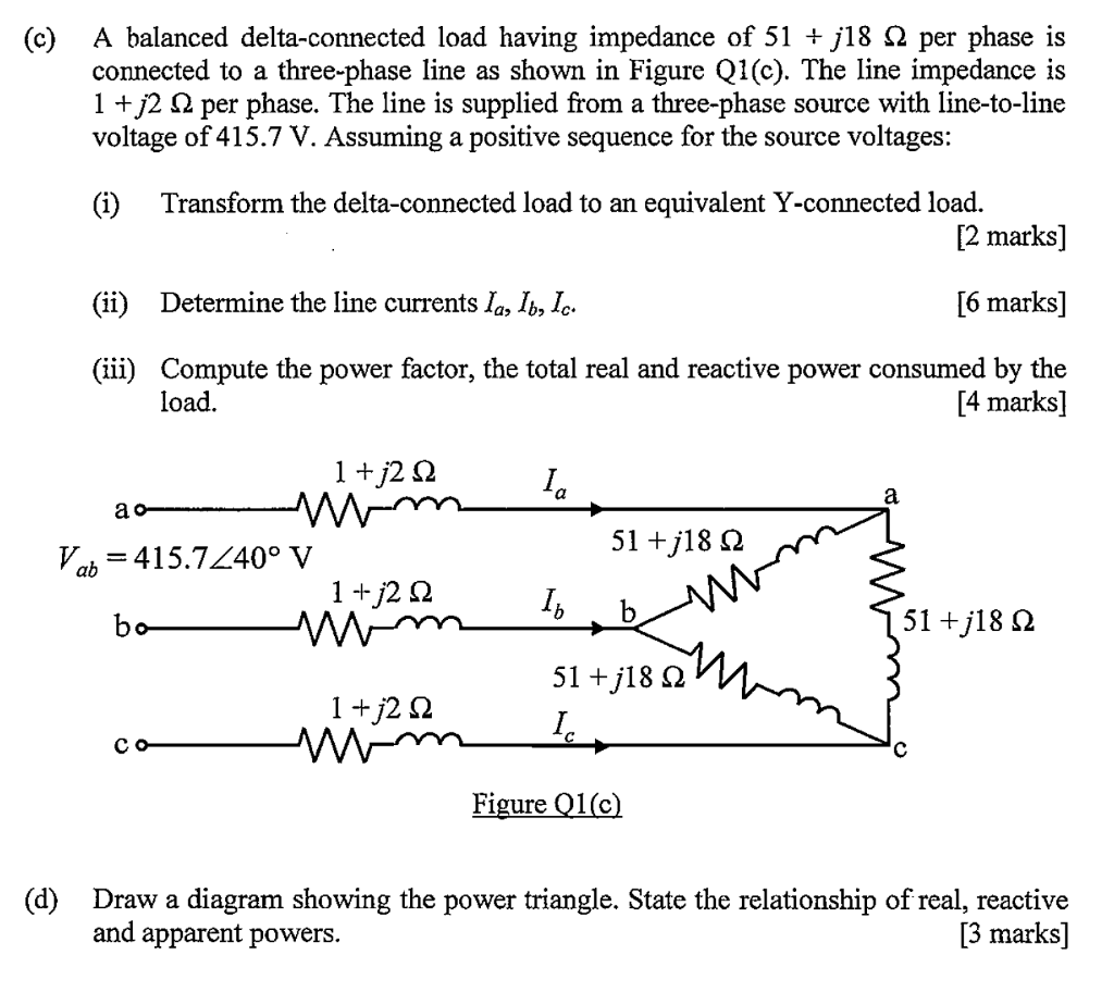 Solved (c) A balanced delta-connected load having impedance | Chegg.com