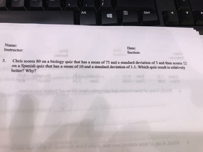 Solved Alt Ctri Name: Instructor Date: Section: Chris scores | Chegg.com
