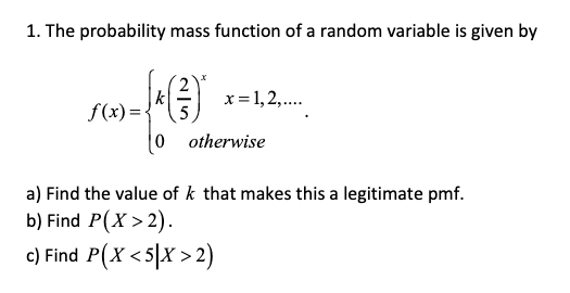 Solved 1. The probability mass function of a random variable | Chegg.com