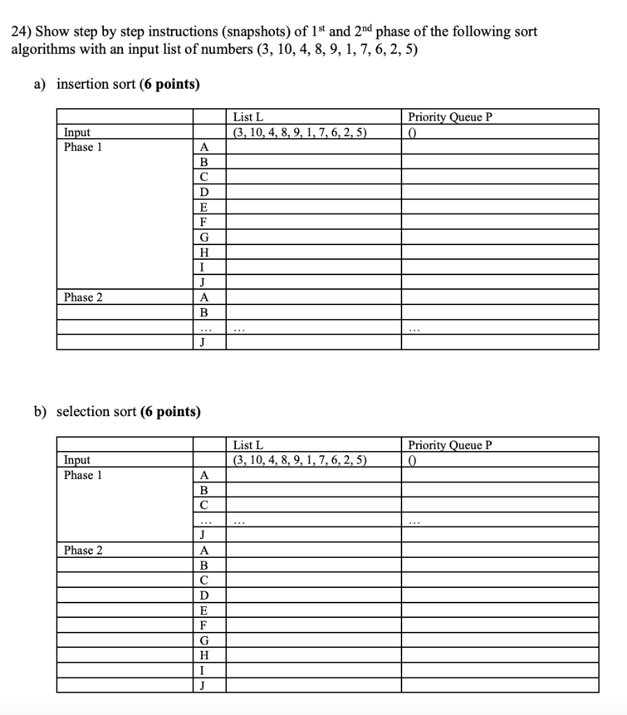 Solved 24) Show step by step instructions (snapshots) of 1st | Chegg.com