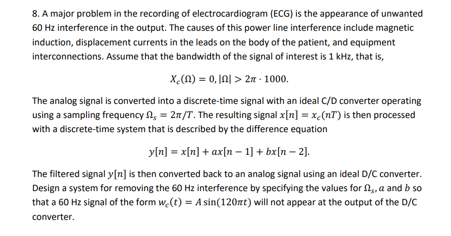 Solved 8. A major problem in the recording of | Chegg.com