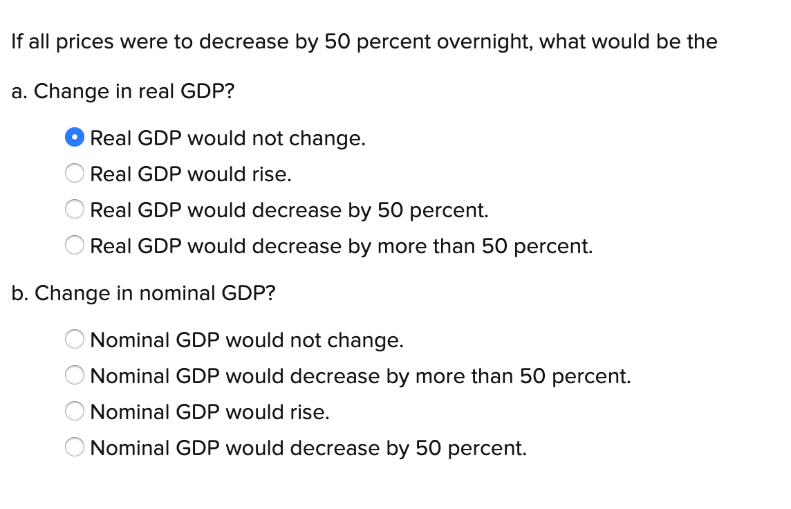 Solved If all prices were to decrease by 50 percent | Chegg.com