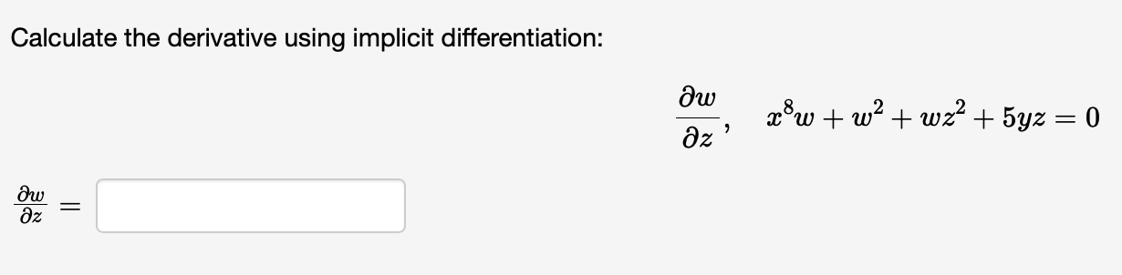 Solved Calculate the derivative using implicit | Chegg.com