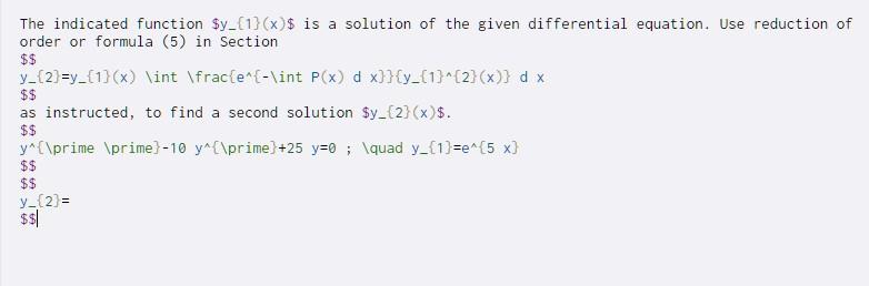 Solved The indicated function $y_{1} (x)$ is a solution of | Chegg.com