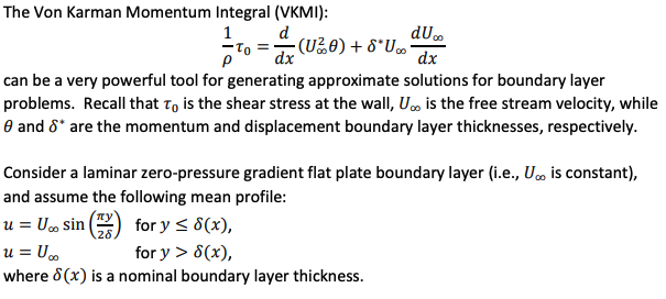 Solved The Von Karman Momentum Integral (VKMI): can be a | Chegg.com