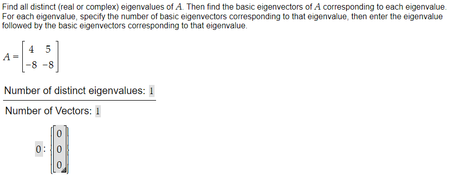 Solved Find all distinct (real or complex) eigenvalues of A. | Chegg.com