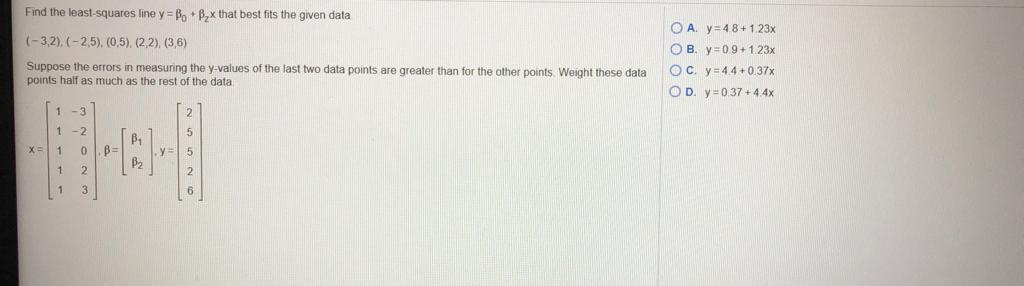 Solved Find the least squares line y = Bo + B x that best | Chegg.com