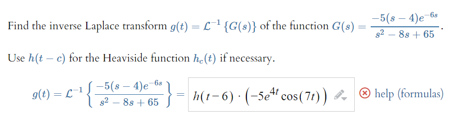 Solved Find the inverse Laplace transform g(t) =) } of the | Chegg.com
