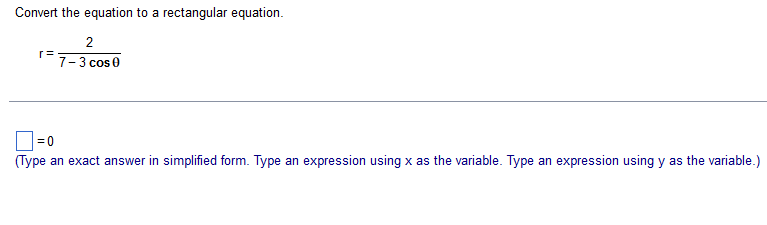 Solved Convert the equation to a rectangular | Chegg.com
