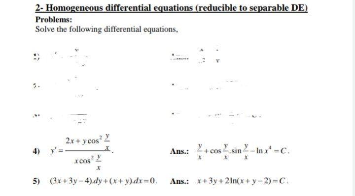 Solved 2- Homogeneous differential equations (reducible to | Chegg.com