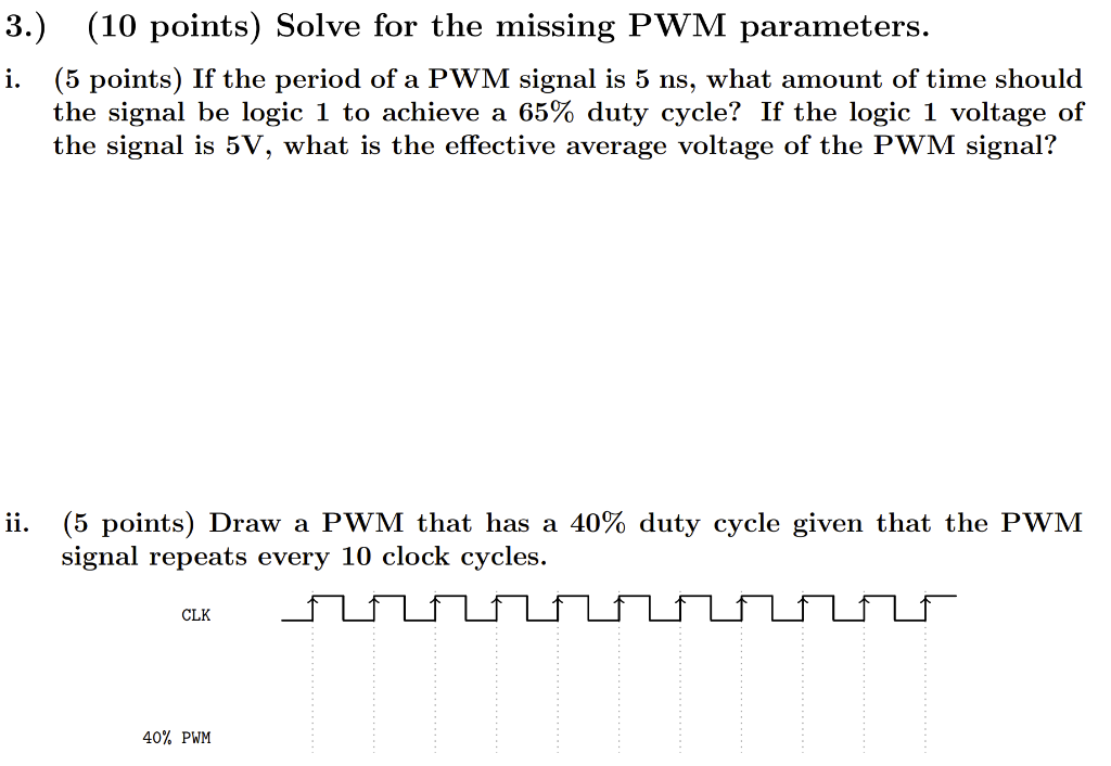Solved 3 10 Points Solve For The Missing Pwm Parameters