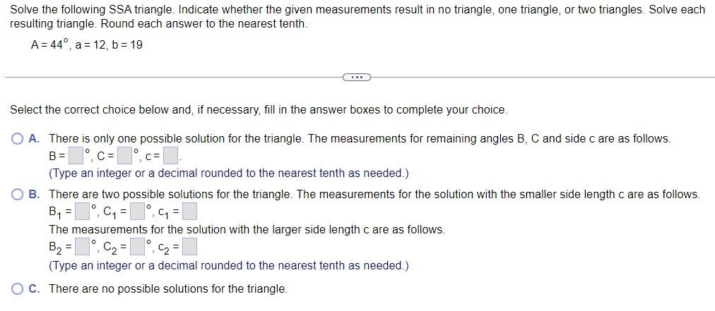 Solved Solve the following SSA triangle. Indicate whether | Chegg.com