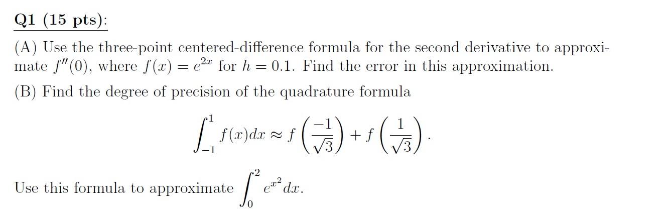 Solved Q1 (15 pts): (A) Use the three-point | Chegg.com