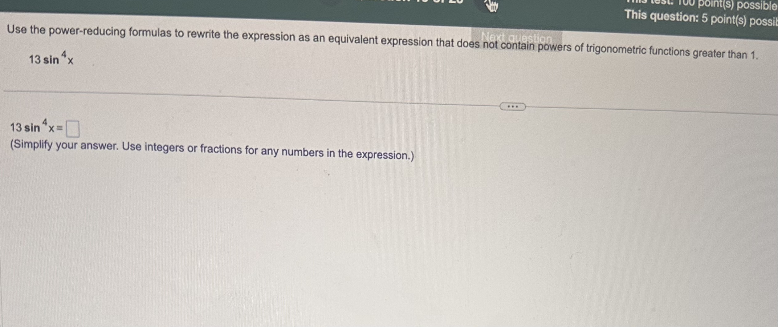 Solved Use the power-reducing formulas to rewrite the | Chegg.com