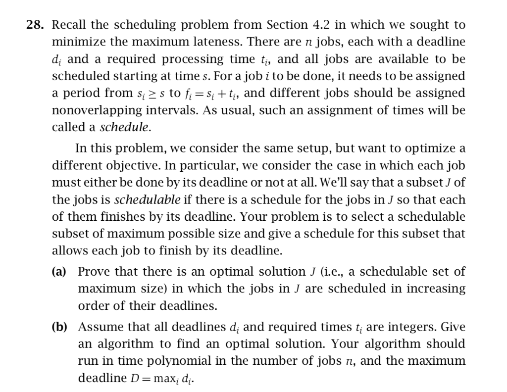 28. Recall the scheduling problem from Section 4.2 in | Chegg.com