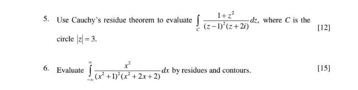 Solved 5. Use Cauchy's residue theorem to evaluate | Chegg.com