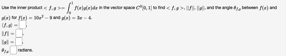 Solved Use the inner product =∫01f(x)g(x)dx in the vector | Chegg.com