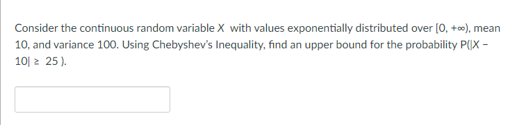 Solved Consider the continuous random variable X with values | Chegg.com