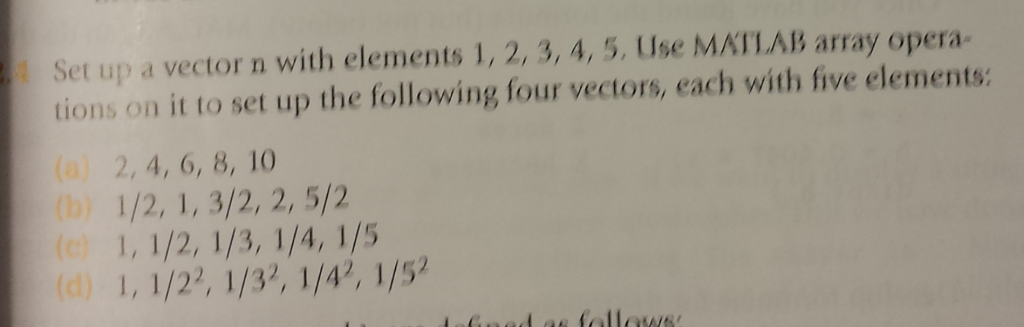 Solved Set up a vector n with elements 1, 2, 3, 4, 5. Use | Chegg.com