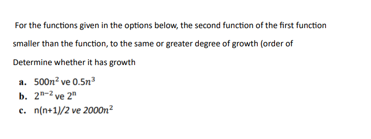 Solved For the functions given in the options below, the | Chegg.com