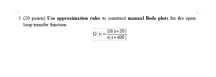 Solved 5. (20 points) Use approximation rules to construct | Chegg.com