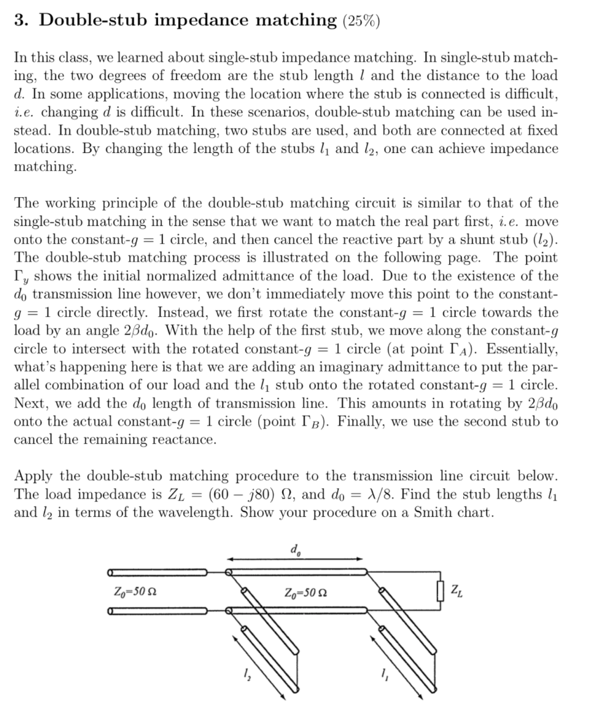 3. Double-stub impedance matching (25%) In this | Chegg.com