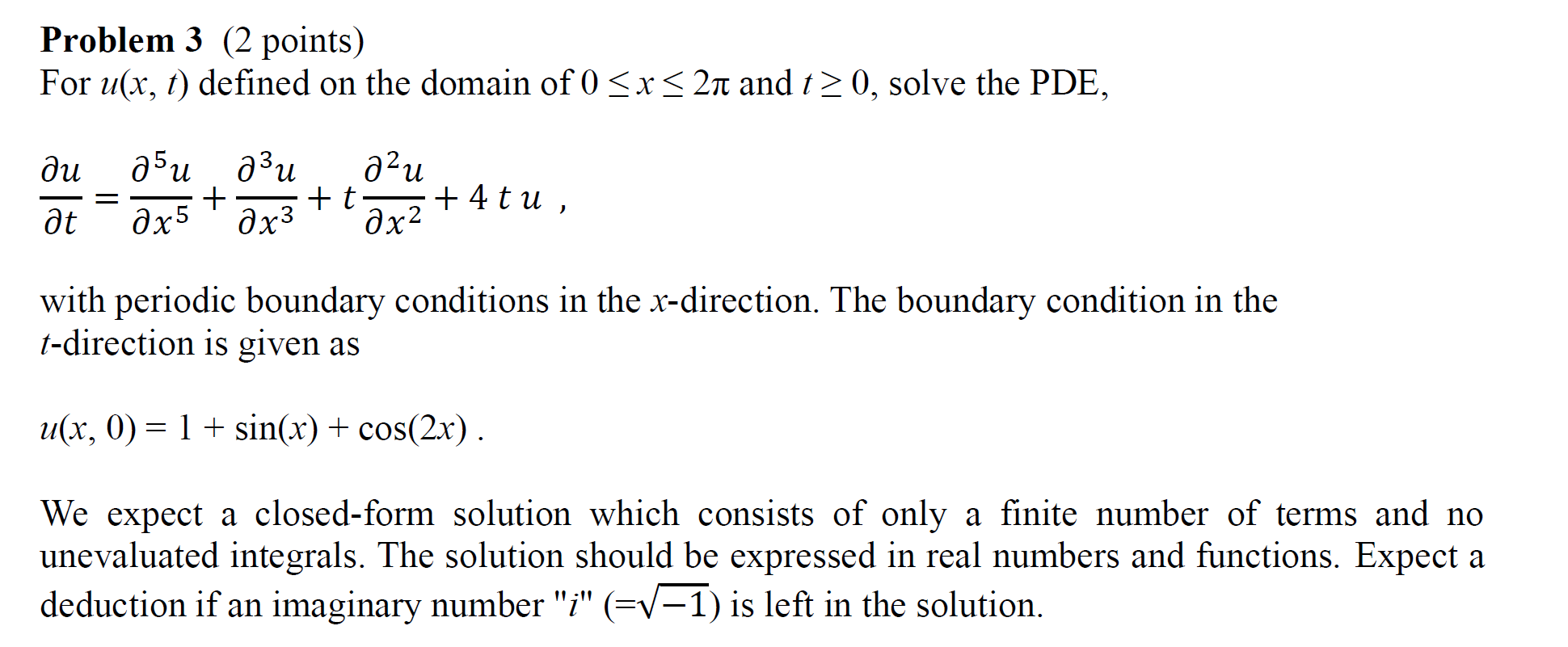 Solved Problem 3 (2 points) For u(x, t) defined on the | Chegg.com
