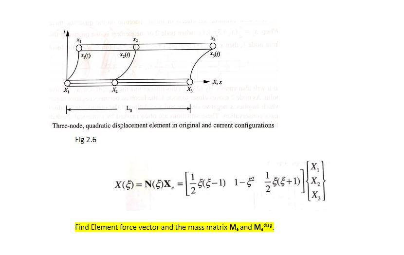 Solved Consider the three-node element of length L0 and | Chegg.com