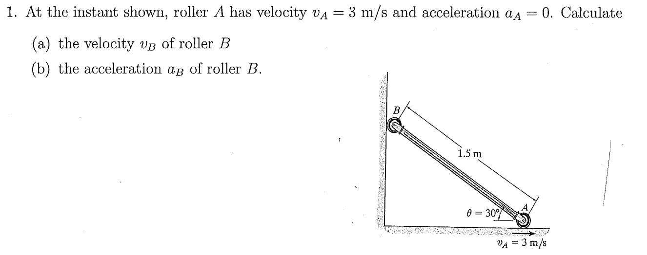 Solved 1. At the instant shown, roller A has velocity va = 3 | Chegg.com