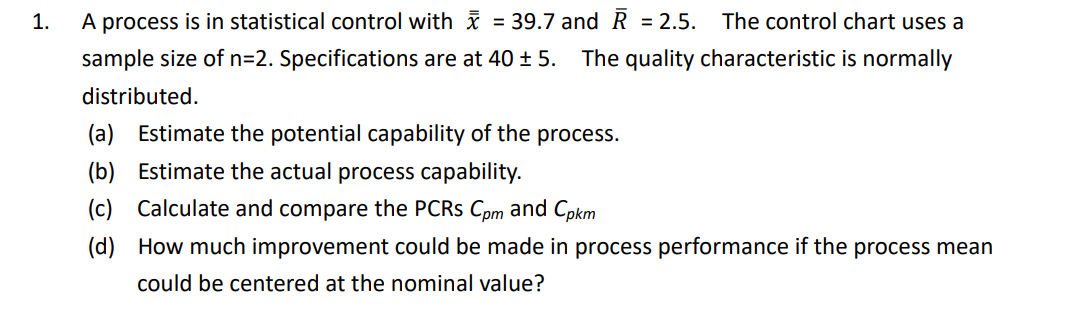 Solved A process is in statistical control with | Chegg.com