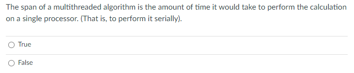 Solved The work of a multithreaded algorithm is the amount | Chegg.com