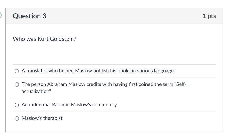 Solved Maslow was a contrarian who studied developmental | Chegg.com
