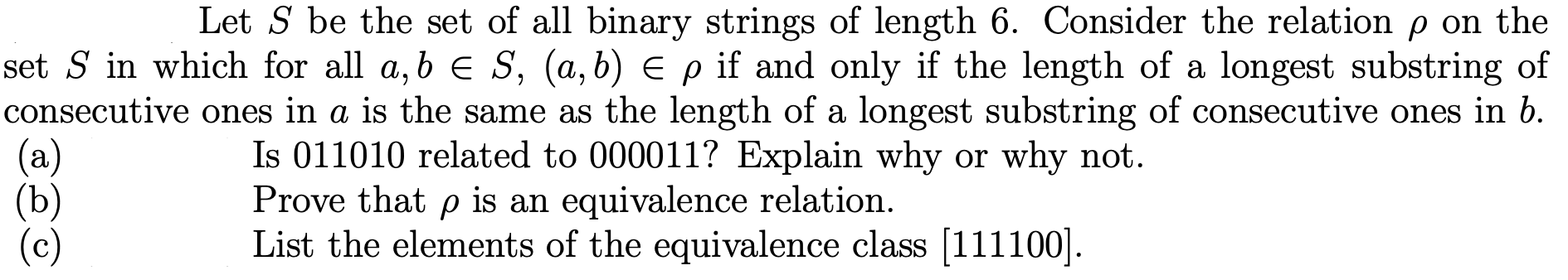 Solved Let S Be The Set Of All Binary Strings Of Length 6