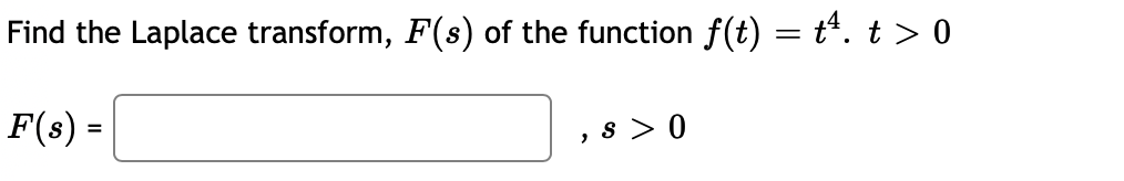 Solved Find the Laplace transform, F(s) of the function | Chegg.com