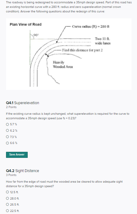 Solved The roadway is being redesigned to accommodate a | Chegg.com