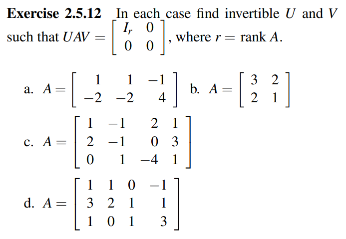 Solved Exercise 2.5.12 In each case find invertible U and V | Chegg.com