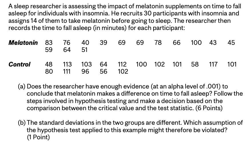 Solved A sleep researcher is assessing the impact of | Chegg.com