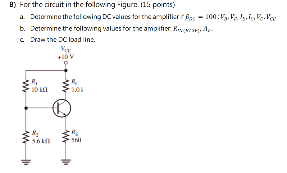 Solved B) ﻿For the circuit in the following Figure. (15 | Chegg.com