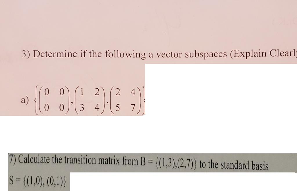 Solved 3) Determine if the following a vector subspaces | Chegg.com