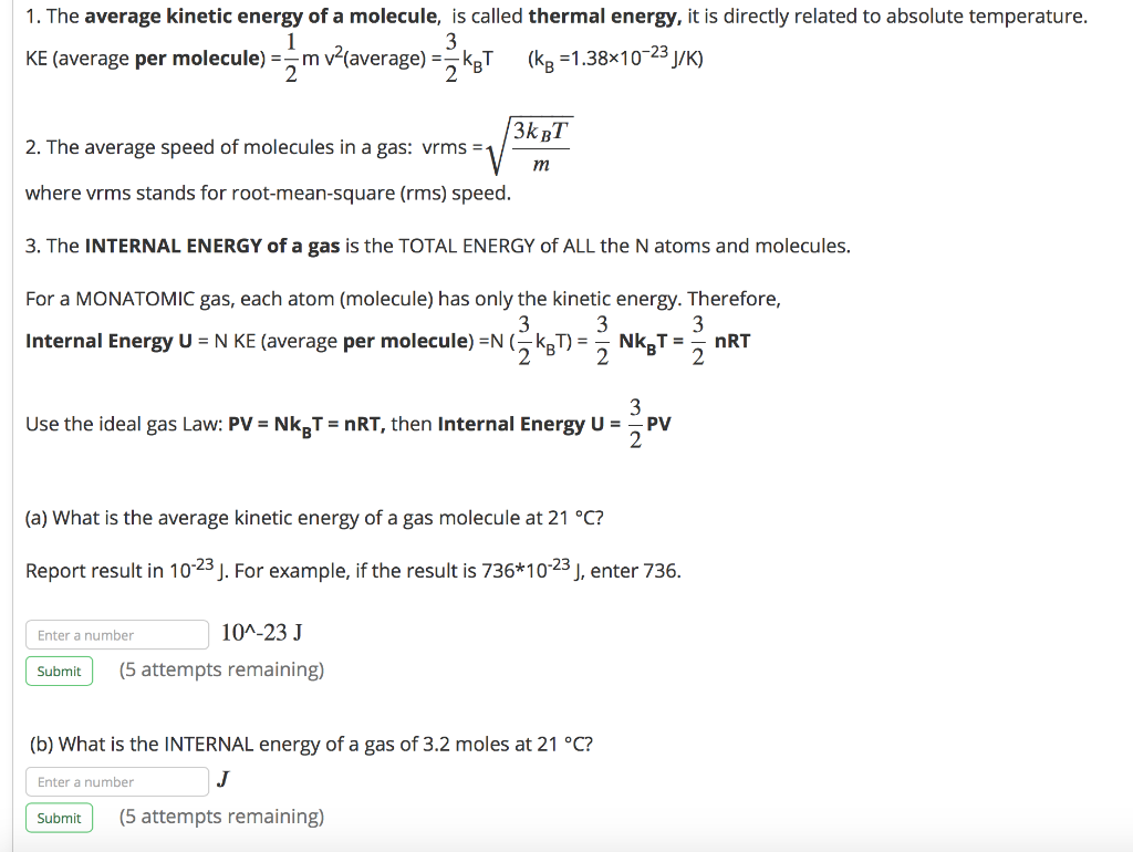 Solved 1. The average kinetic energy of a molecule, is | Chegg.com
