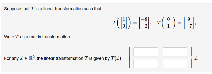 Solved Suppose that T is a linear transformation such that | Chegg.com