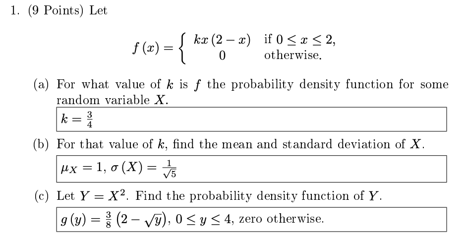 Solved 1. (9 Points) Let f(x) = { kx (2 – x) if 0