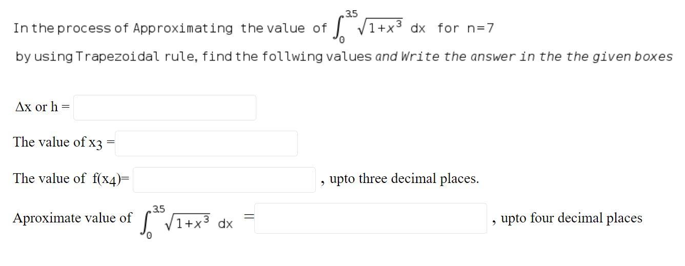 Solved 3.5 In the process of Approximating the value of by | Chegg.com