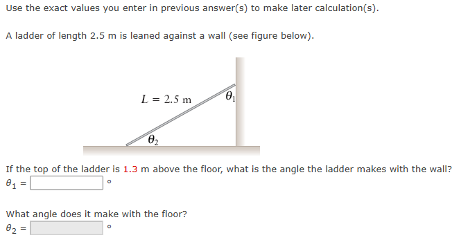 Solved Use the exact values you enter in previous answer(s) | Chegg.com
