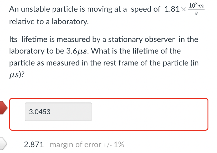 Solved An unstable particle is moving at a speed of 1.81× | Chegg.com